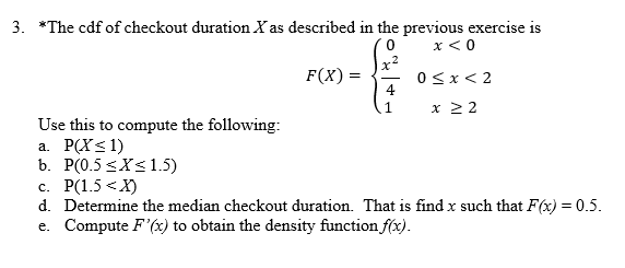 Solved The cdf of checkout duration X as described in the | Chegg.com