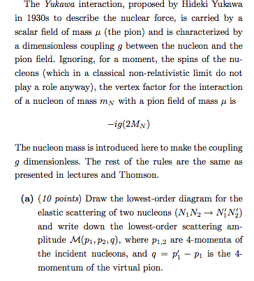 The Yukawa interaction, proposed by Hideki Yukawa in | Chegg.com