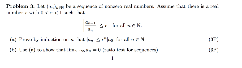 Solved Problem 3: Let (an)nEN be a sequence of nonzero real | Chegg.com