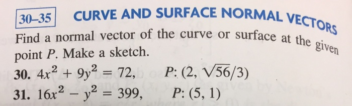 Solved Find a normal vector of the curve or surface at point | Chegg.com