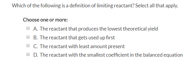 Solved Which of the following is a definition of limiting | Chegg.com