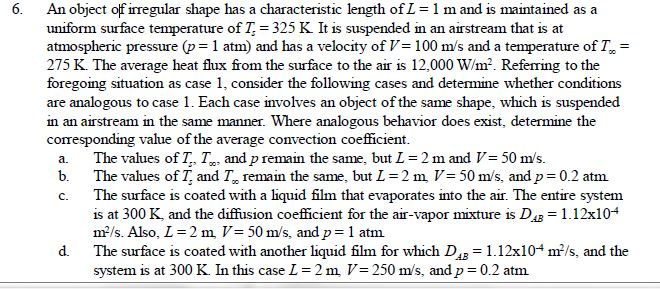 Solved 6. An object of irregular shape has a characteristic | Chegg.com