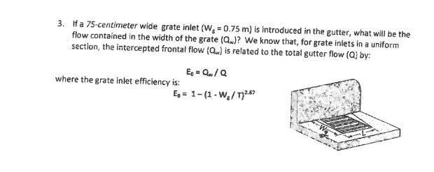 Solved Gutter Inlet For a street runoff of 0.04 m/s, a | Chegg.com