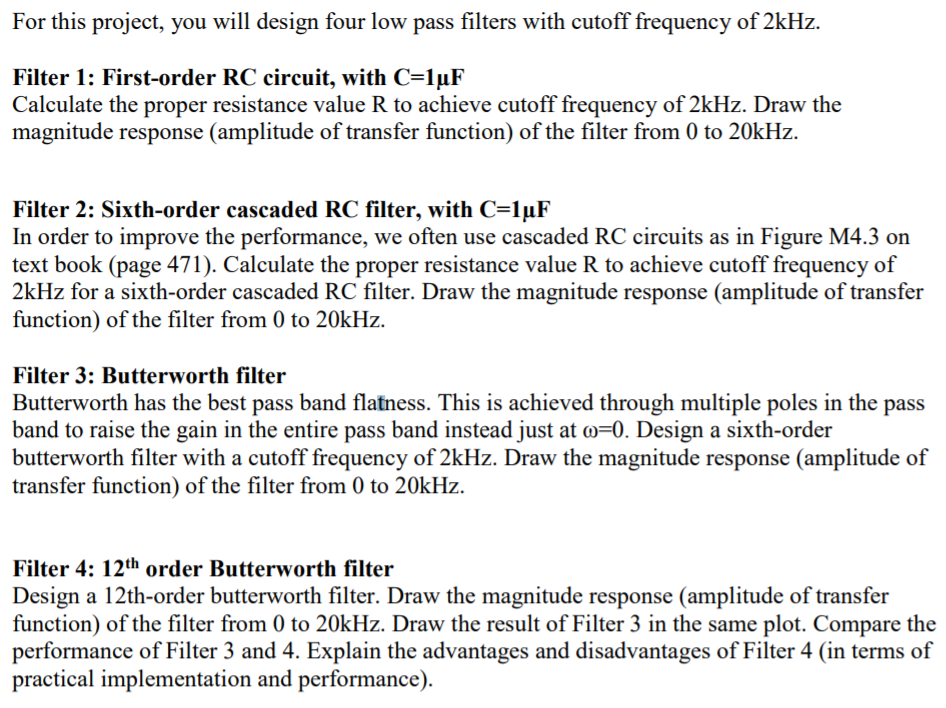 Solved Filter 1: First-order RC circuit, with C-uF Calculate | Chegg.com