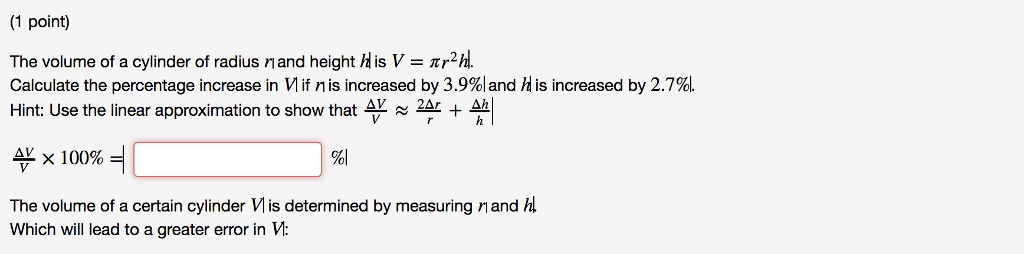 Solved The volume of a cylinder of radius r and height H is | Chegg.com