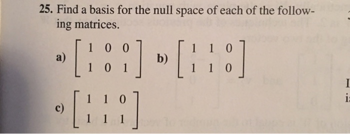 Solved Find a basis for the null space of each of the | Chegg.com