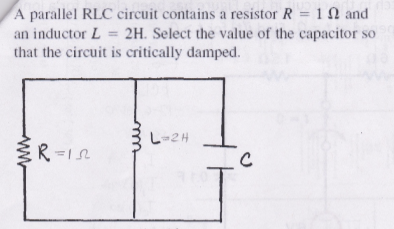 Solved A parallel RLC circuit contains a resistor R = 1 Ohm | Chegg.com