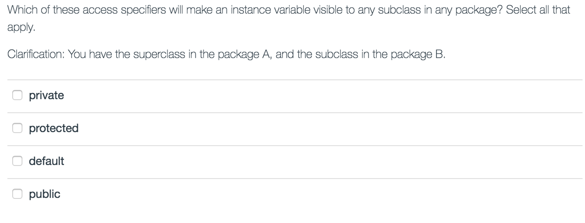 Solved Which of these access specifiers will make an | Chegg.com