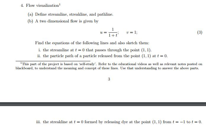 Solved 4. Flow visualization1 (a) Define streamline, | Chegg.com