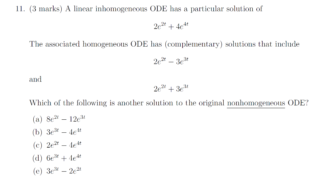 Solved 11. (3 marks) A linear inhomogeneous ODE has a | Chegg.com