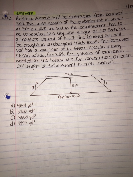 Solved An embankment will be constructed from borrowed Soil. | Chegg.com