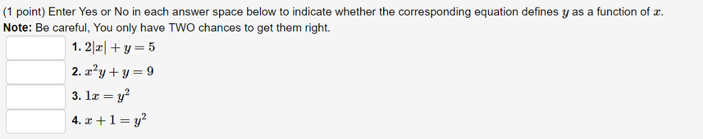 Solved (1 point) Enter Yes or No in each answer space below | Chegg.com