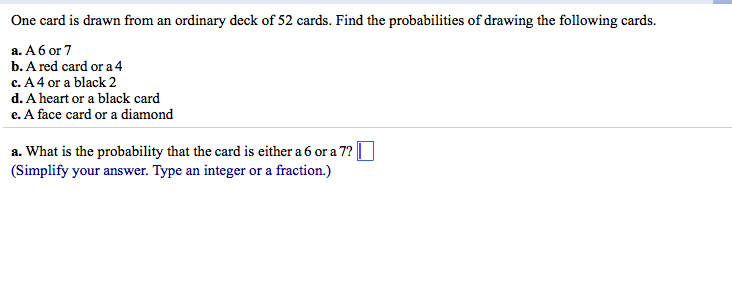 Solved One card is drawn from an ordinary deck of 52 cards. | Chegg.com