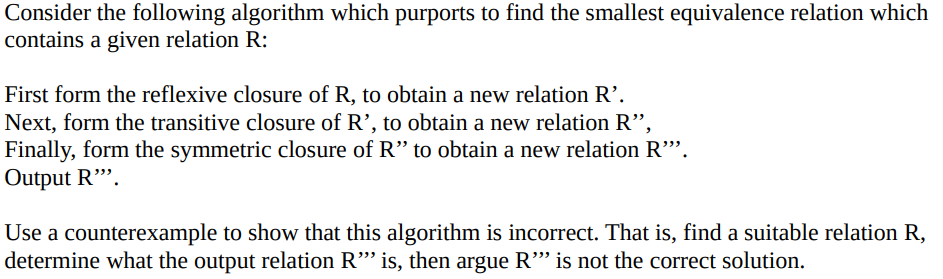 Solved Consider the following algorithm which purports to | Chegg.com