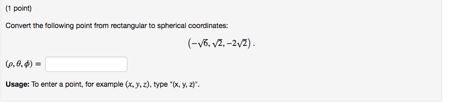 Solved (i poin Convert the following point from rectangular | Chegg.com
