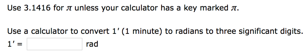 Solved Use 3.1416 for π unless your calculator has a key | Chegg.com