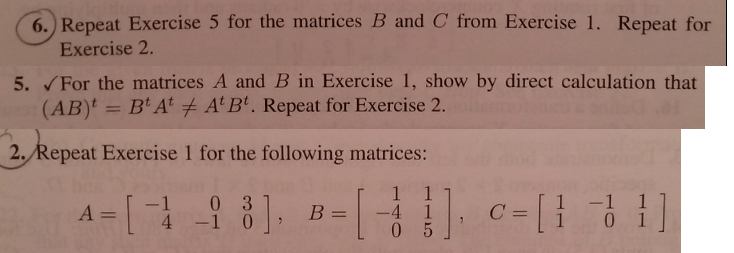 Solved Repeat Exercise 5 for the matrices B and C from | Chegg.com