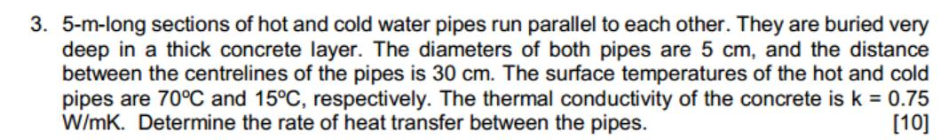 Solved 5-m-long sections of hot and cold water pipes run | Chegg.com