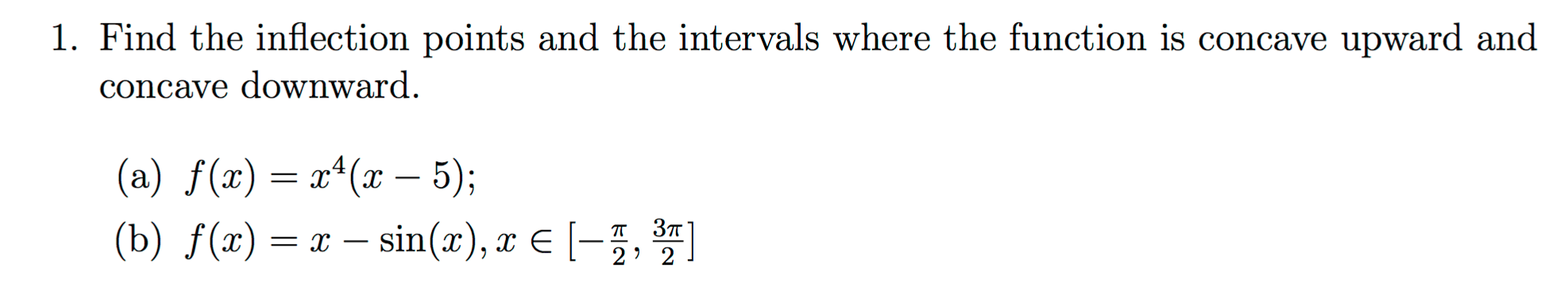 Solved Find the inflection points and the intervals where | Chegg.com