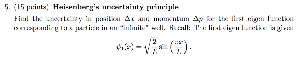 Solved 5. (15 points) Heisenberg's uncertainty principle | Chegg.com