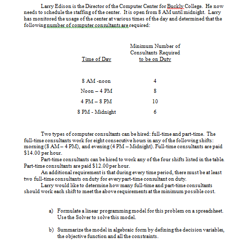Solved Larry Edison is the Director of the Computer Center | Chegg.com