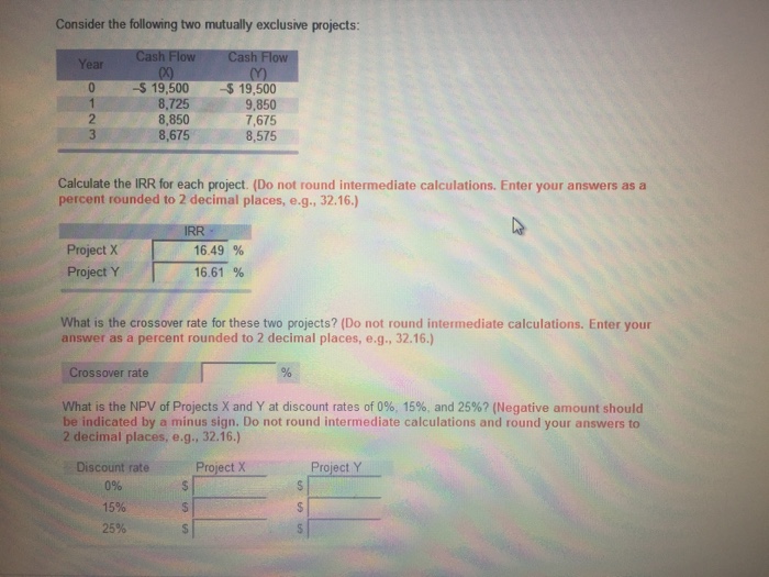 Solved Consider the following two mutually exclusive | Chegg.com