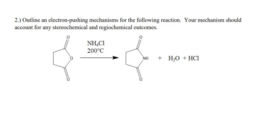 Solved 2.) Outline an electron-pushing mechanisms for the | Chegg.com