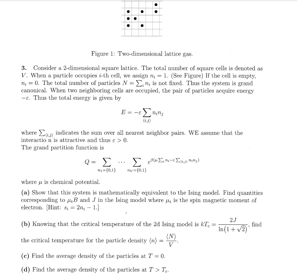 Figure 1: Two-dimensional lattice gas 3. Consider a | Chegg.com