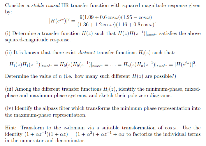 Consider a stable causal IIR transfer function with | Chegg.com
