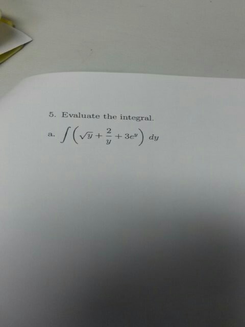Solved 5. Evaluate the integral | Chegg.com