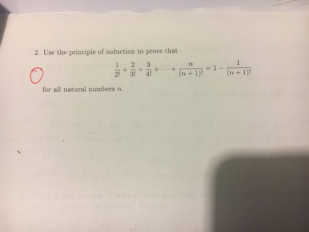 Solved Use the principle of induction to prove that 1/2! + | Chegg.com