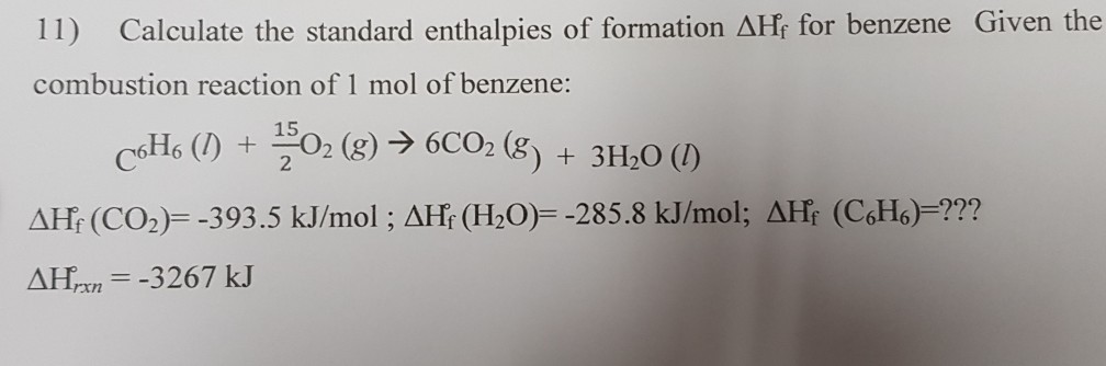 Solved 11) Calculate the standard enthalpies of formation | Chegg.com