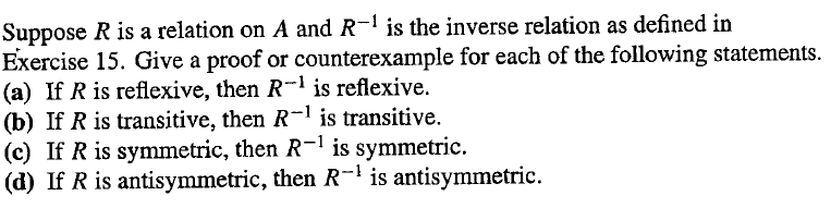 Solved Suppose R is a relation on A and R-1 is the inverse | Chegg.com