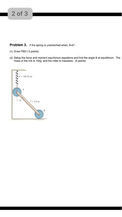 Solved u 2 of 3 Problem 3. If the spring is unstretched | Chegg.com