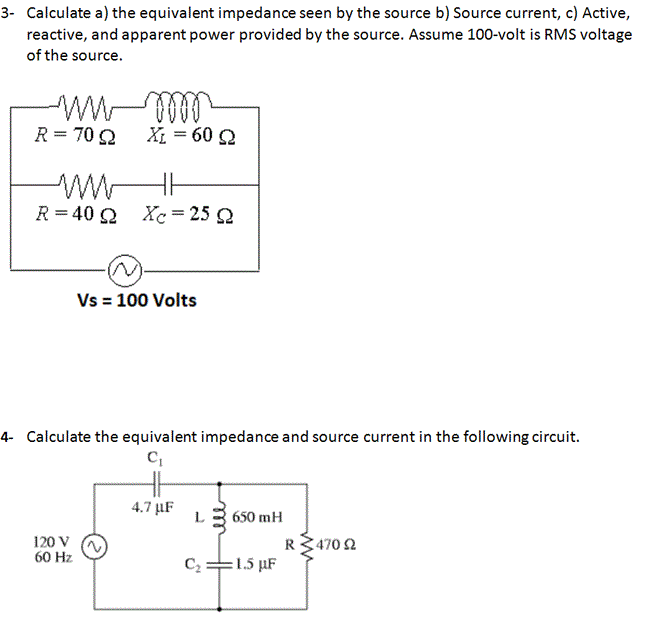 Solved Calculate a) the equivalent impedance seen by the | Chegg.com