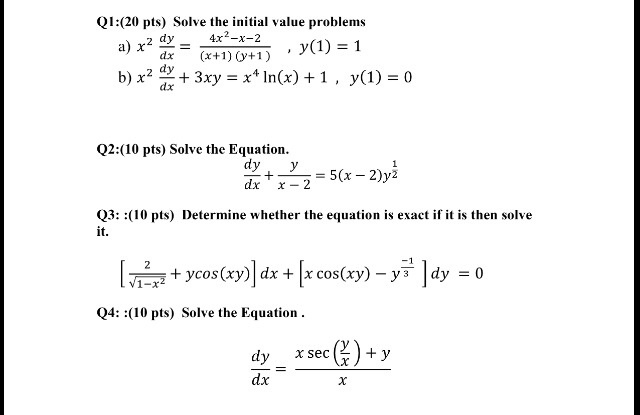 Solved Q1:(20 pts) Solve the initial value problems 2 dy 4x | Chegg.com Solved Q1:(20 pts) Solve the initial value problems 2 dy 4x | Chegg.com
