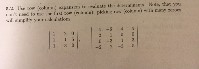 Solved 5.2. Use row (column) expansion to evaluate the | Chegg.com