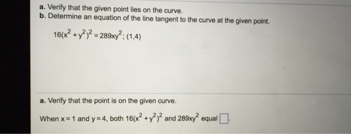 Solved a. Verify that the given point lies on the curve. b. | Chegg.com
