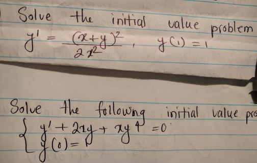 Solved Solve the initial value problem y_1 = (x + y)^2/2 | Chegg.com