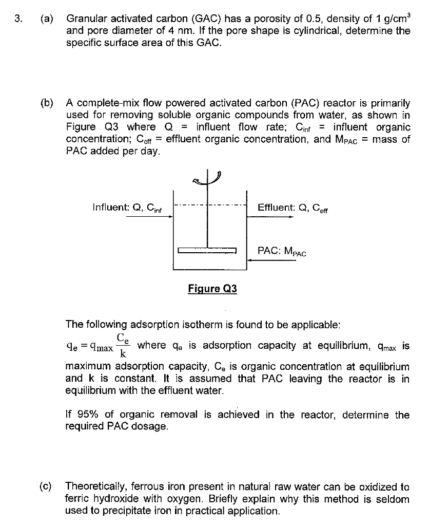 3. Granular activated carbon (GAC) has a porosity of | Chegg.com