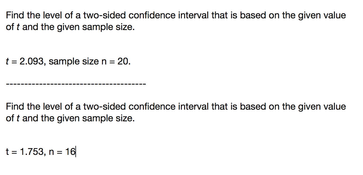 Solved Find the level of a two-sided confidence interval | Chegg.com