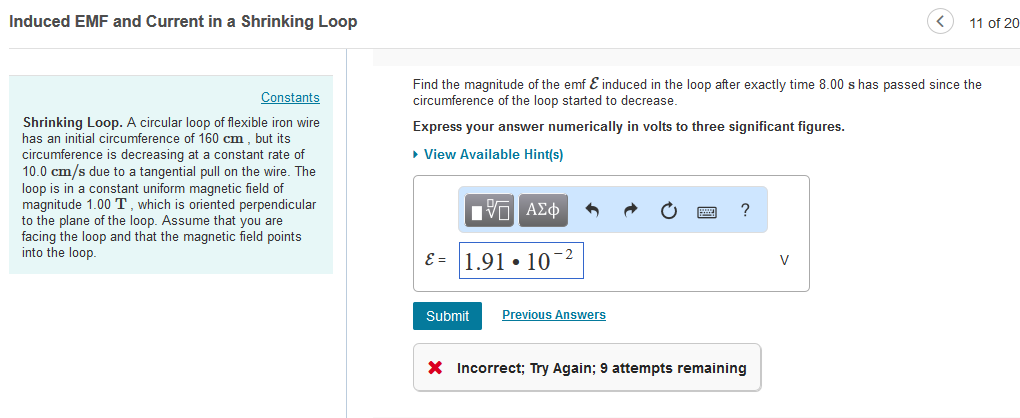 Solved Induced EMF and Current in a Shrinking Loop K11 of 20 | Chegg.com