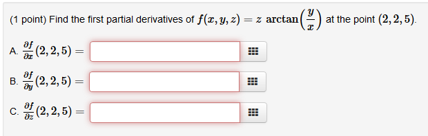 Solved Find the first partial derivatives of f(x,y,z)=z | Chegg.com
