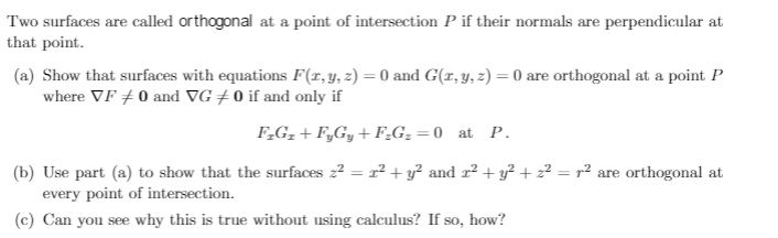 Solved Two surfaces are called orthogonal at a point of | Chegg.com