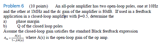 Solved An all-pole amplifier has two open-loop poles, one at | Chegg.com