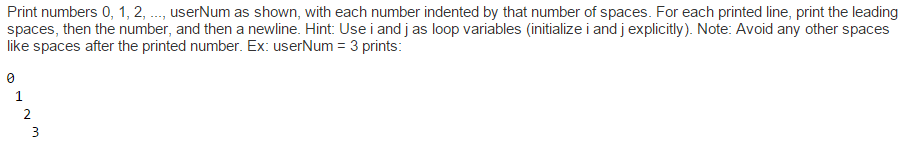 Solved Print numbers 0, 1, 2, ..., userNum as shown, with | Chegg.com