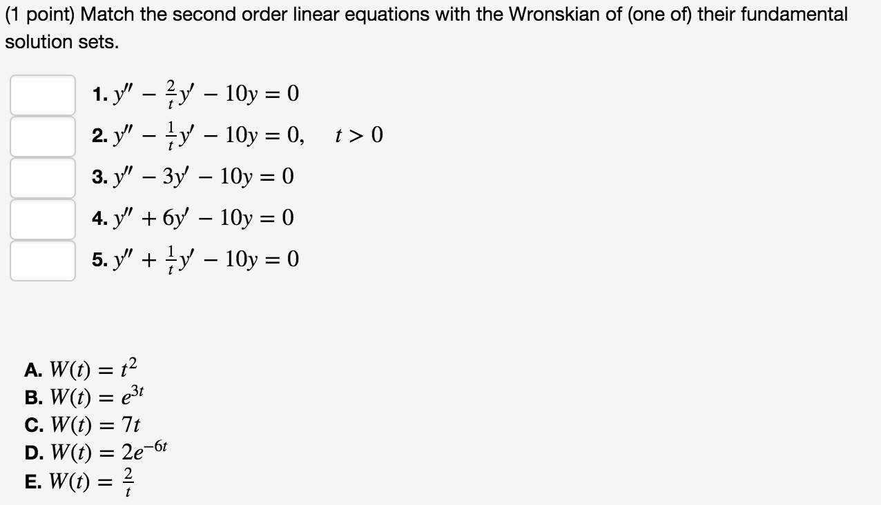 Match the second order linear equations with the | Chegg.com Match the second order linear equations with the | Chegg.com