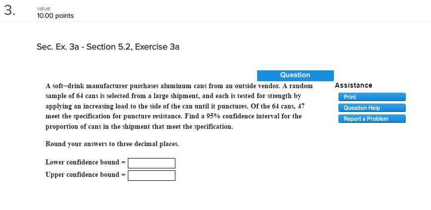Solved A soft-drink manufacturer purchases aluminum cans | Chegg.com