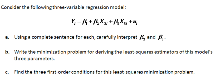 Solved Consider the following three-variable regression | Chegg.com