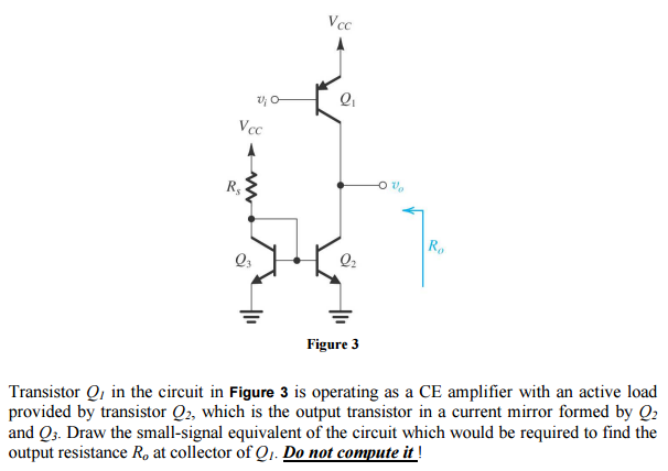 Solved Transistor Q_1 in the circuit in Figure 3 is | Chegg.com